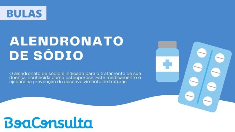 Bula do Alendronato de sódio 70 MG para o Paciente - BoaConsulta