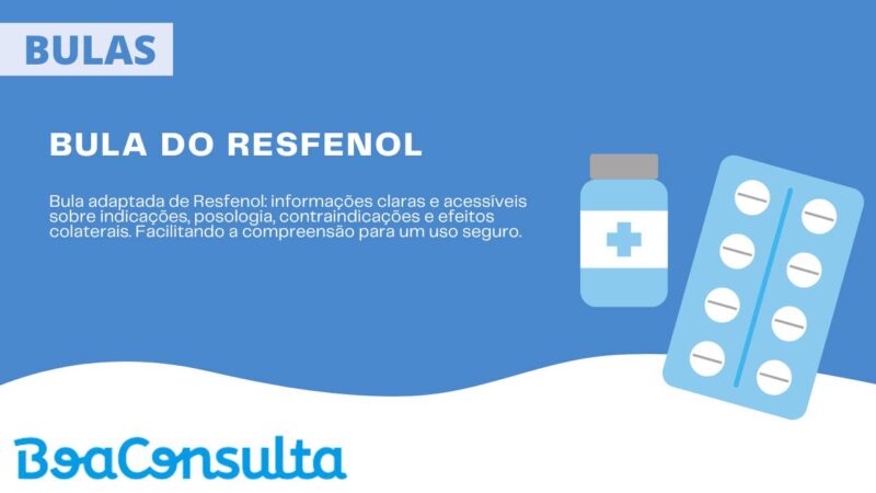 Bula do Resfenol: para que serve e como tomar? - BoaConsulta